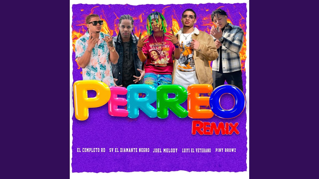 Perreo (Remix) - YouTube
