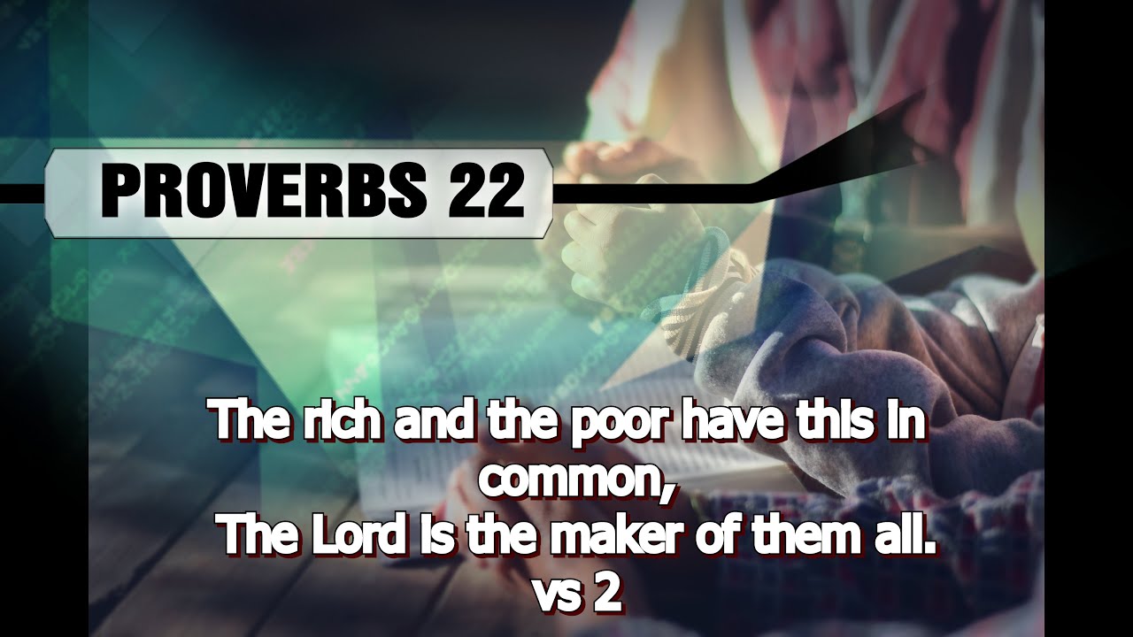 Proverbs Chapter 22 || The Foster Triplets - YouTube