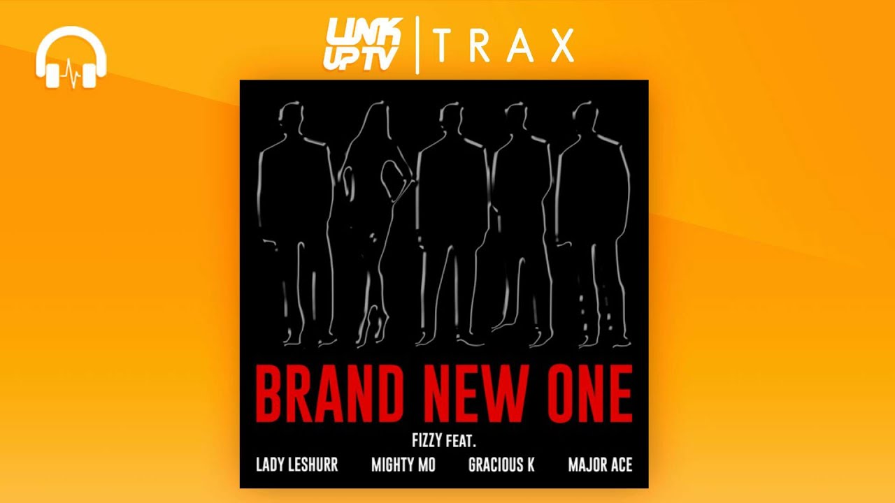 Fizzy - BRAND NEW ONE (ft Lady Leshurr, Mighty Mo, Gracious K, Major ...