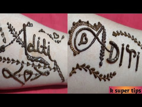 Beautiful name mehndi design || ️ Aditi ️ Name mehndi design || by ...