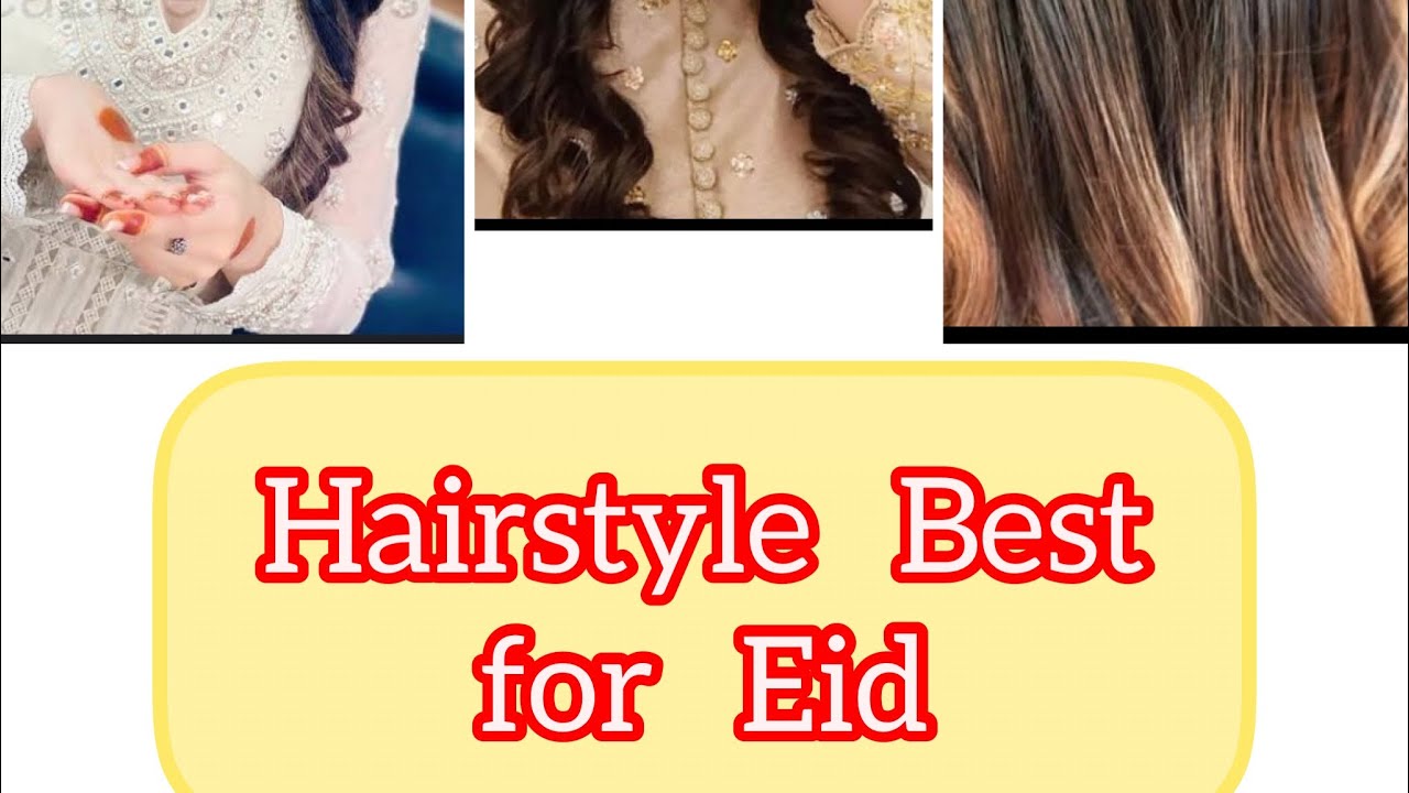 Hairstyle ||best hairstyles for Eid || new look || easy hairstyle - YouTube