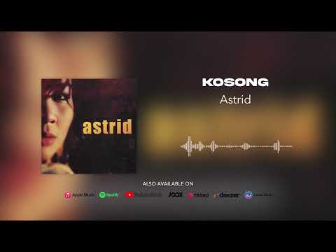 Astrid - Kosong (Official Audio)