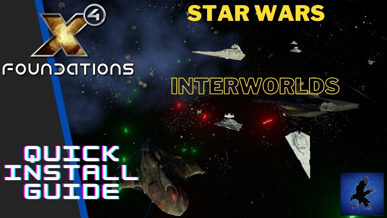 Brief Install Guide for Star Wars Interworlds - X4 Foundations - YouTube