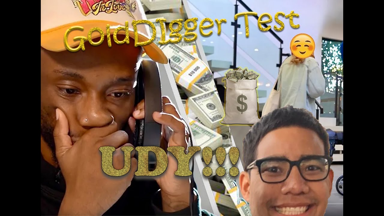 GOLD DIGGER TEST REACTION!!! | UDY LOYALTY TEST!!! | HES NOT INJURED ...