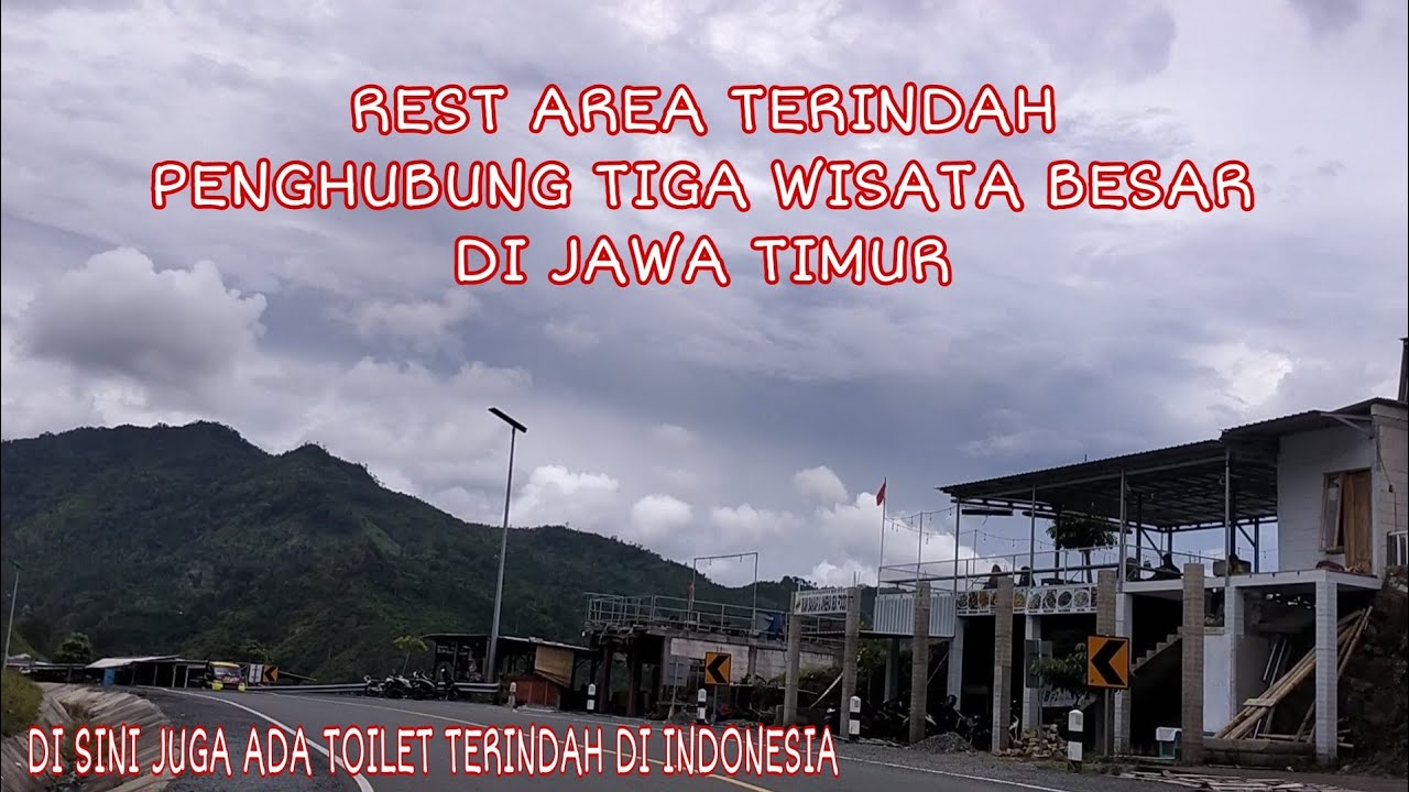 Rest Area Terindah Penghubung Tiga wisata Besar Di Jawa Timur || Jls ...