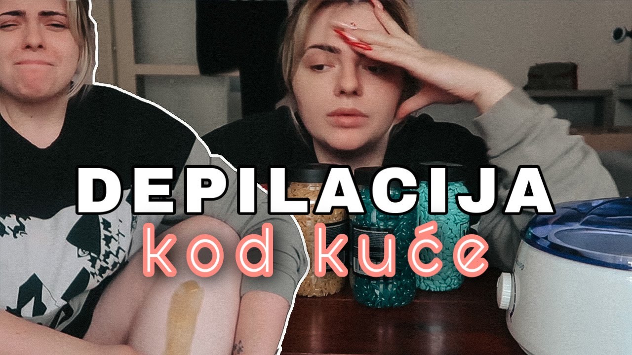 ISPROBAVAM VOSAK ZA DEPILACIJU KOD KUĆE *jako bolno* - YouTube