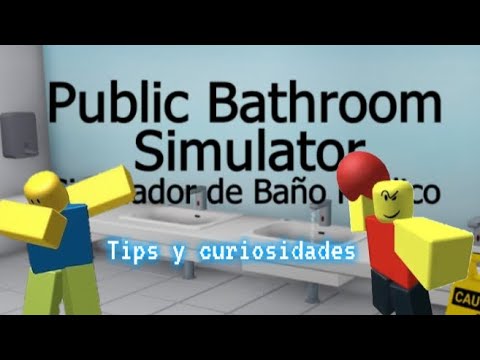 Tips y curiosidades de "Simulador de Baño público"/Roblox - YouTube