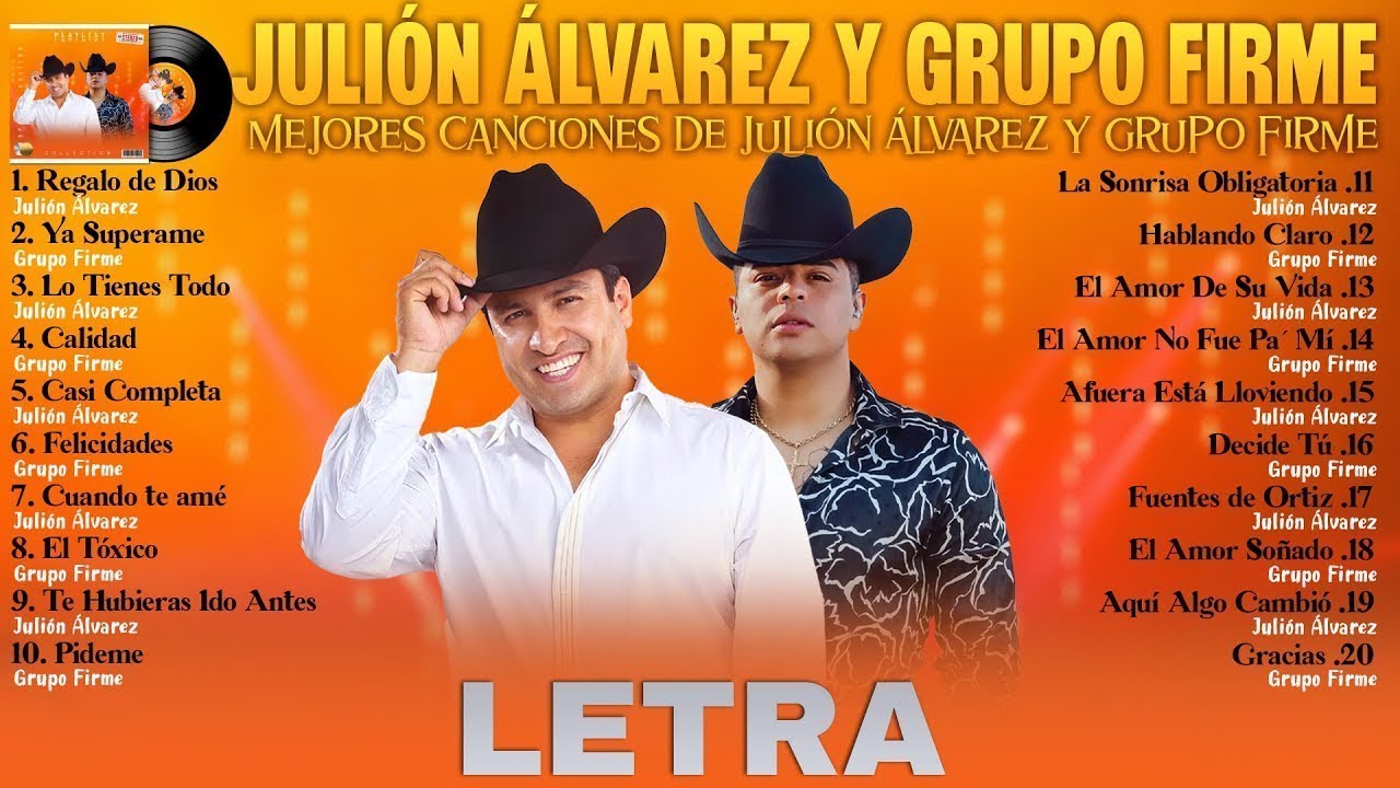 Julion Alvarez X Grupo Firme Grandes éxitos Mix 2024 (Letra) Musica ...