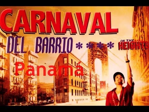 IN THE HEIGHTS- CARNAVAL DEL BARRIO PANAMA - YouTube