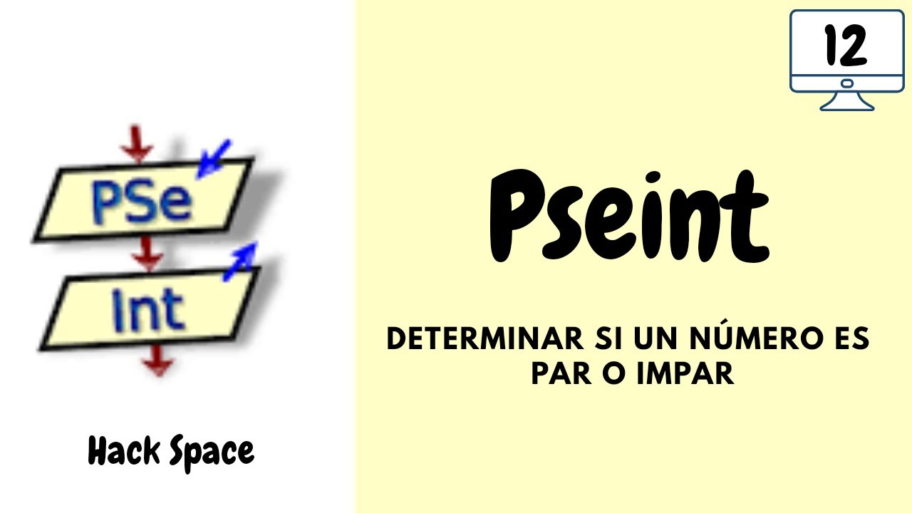 Como saber si un número es par o impar en Pseint || Condiciones || Ejercicio 12 - YouTube