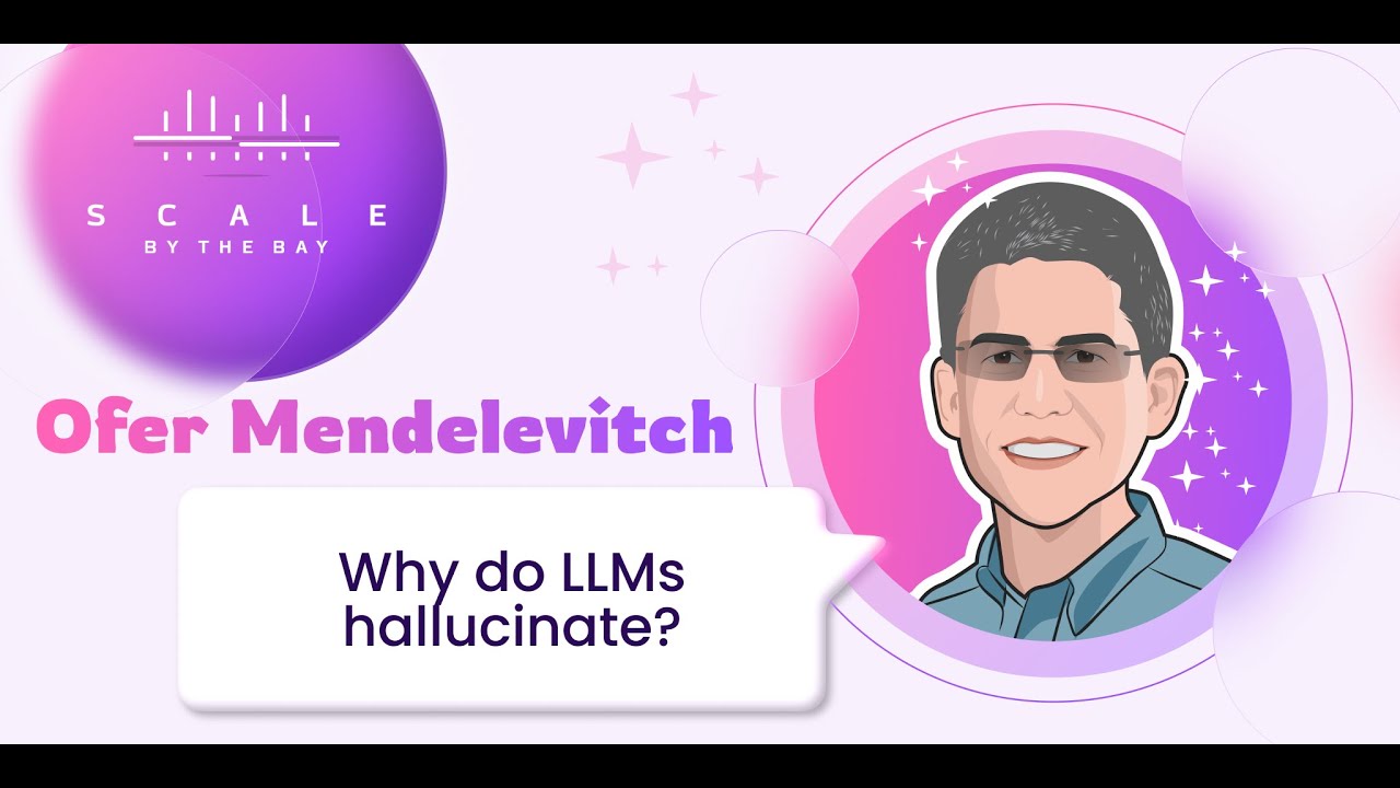 SBTB 2023: Ofer Mendelevitch, Why do LLMs hallucinate? - YouTube