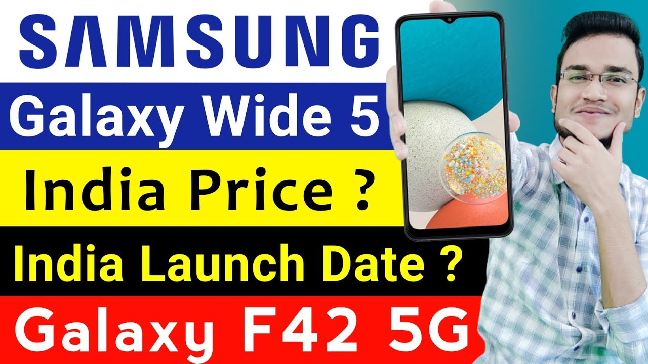 Samsung Galaxy Wide 5 aka F42 5G India Launch, India Pricing ...