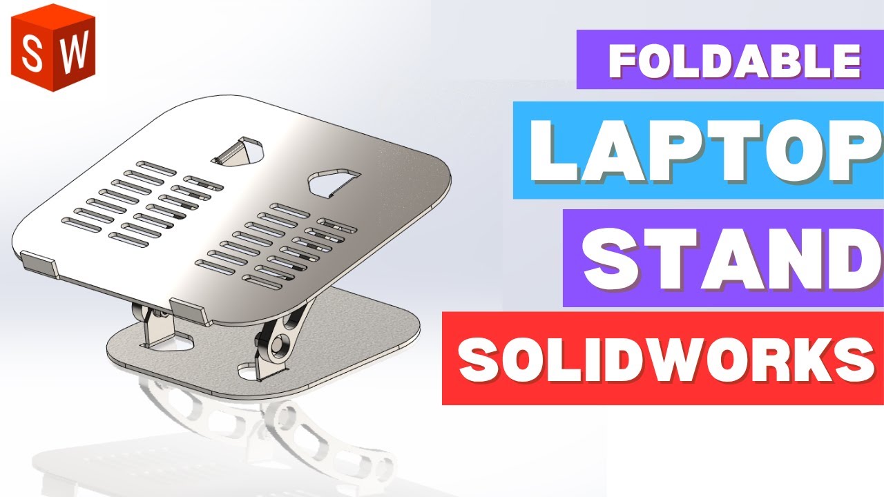 How to Design a Foldable Laptop Stand in SolidWorks Step by Step - YouTube