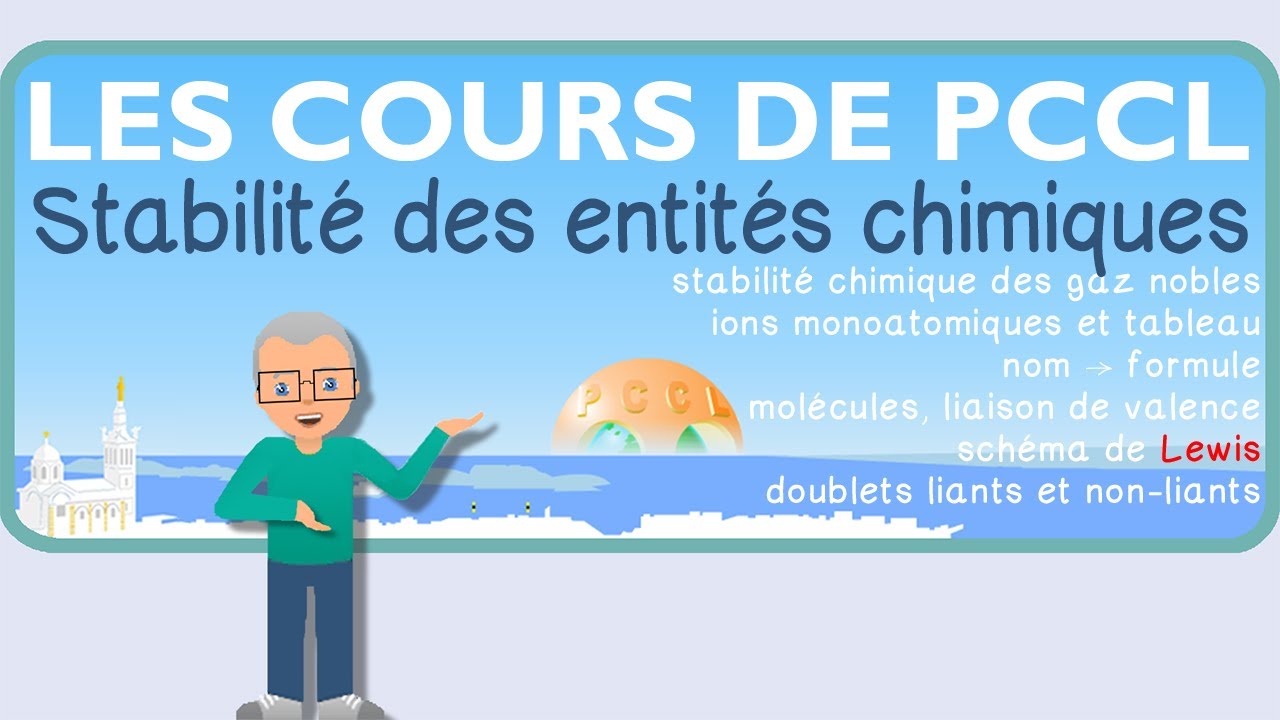 2e - COURS n° 05 - STABILITÉ ENTITÉ CHIMIQUE - Gaz noble Ion Molécule ...