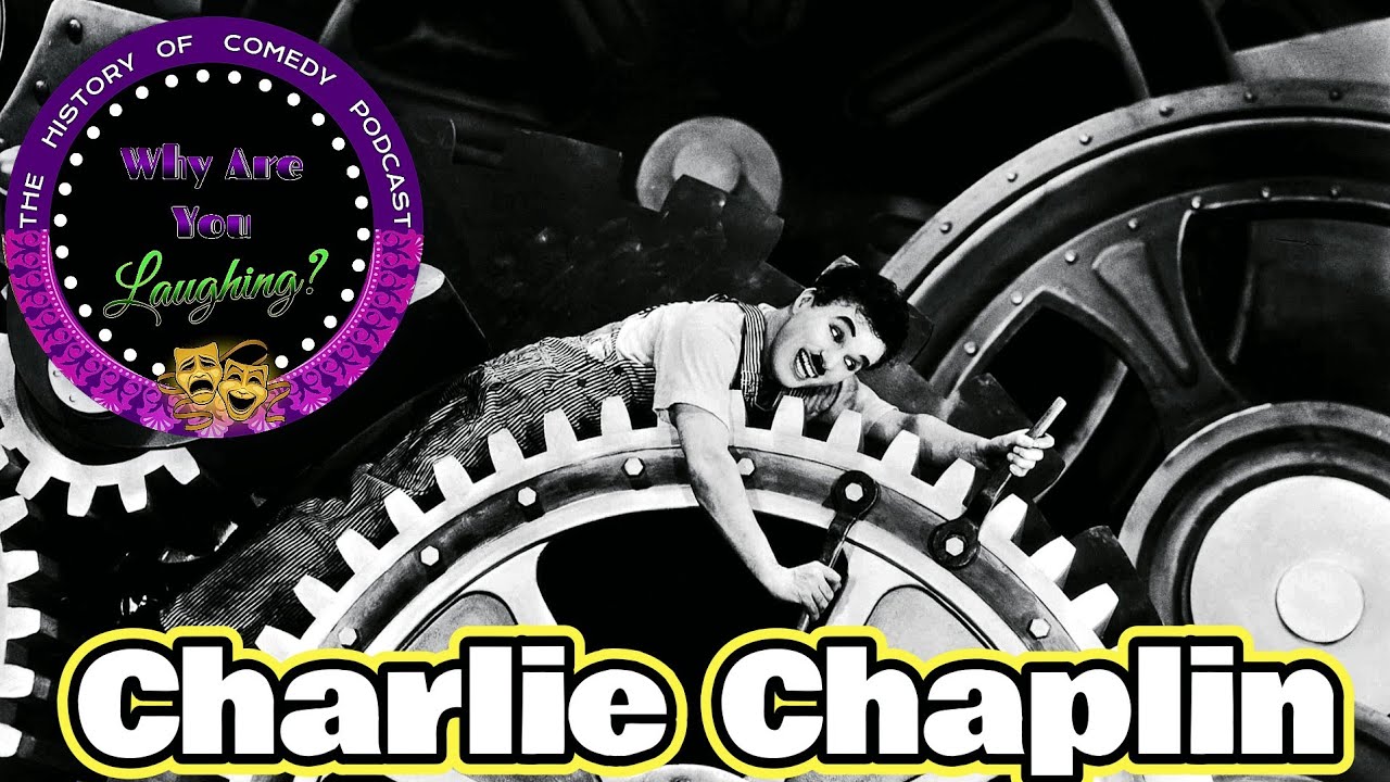 Charlie Chaplin: Life & Career Of An Early Comedy Legend - Why Are You ...