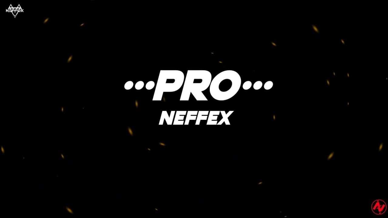 NEFFEX - Pro (Lyrics) - YouTube