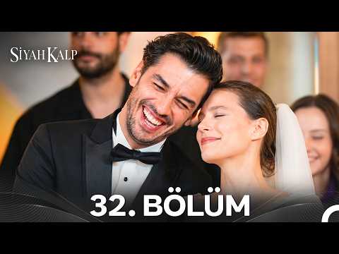 Siyah Kalp 32. Bölüm (HD)