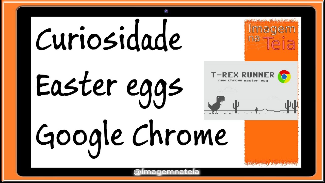Curiosidade Easter eggs Google Chrome - YouTube
