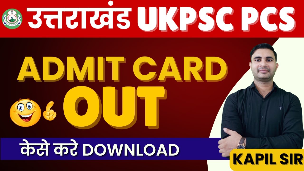 UKPSC PCS Admit Card 2024 OUT | UKPSC PCS Admit Card 2024 Kaise ...