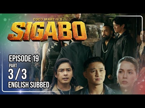 Coco Martin's Sigabo | Episode 19 (3/3) | July 16, 2026 (with English Subs)