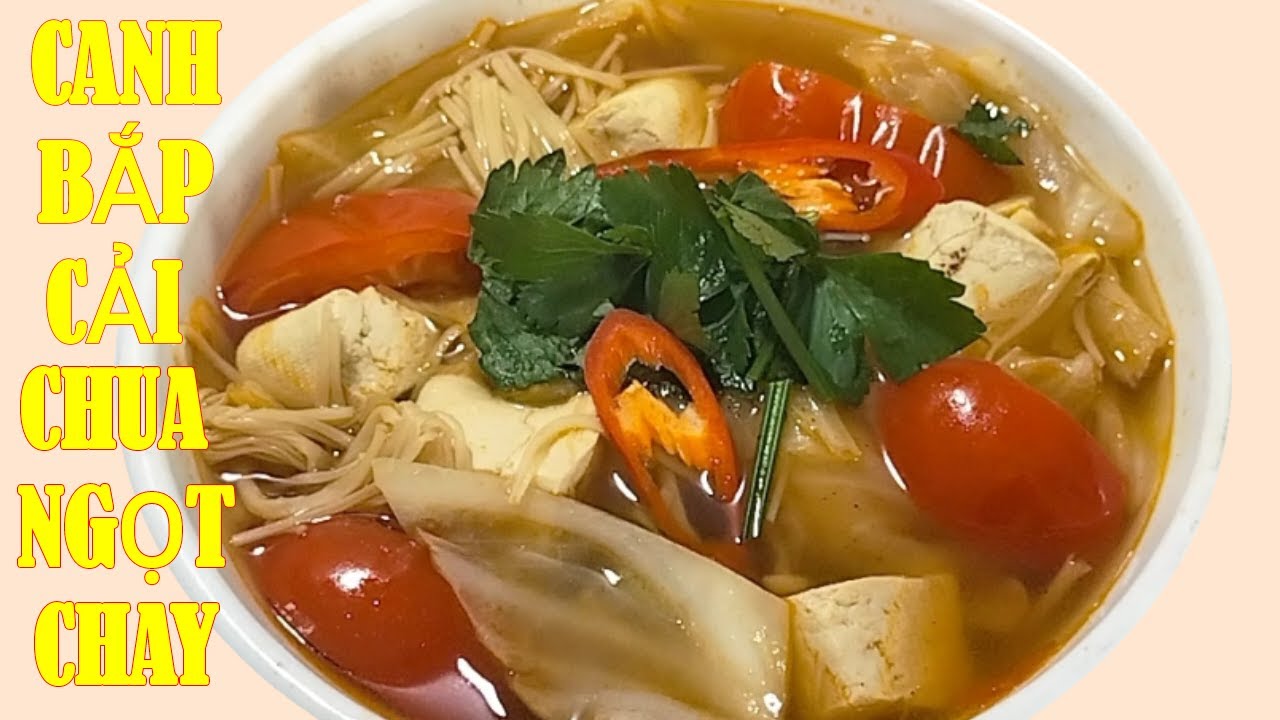 Cách Nấu CANH BẮP CẢI CHUA NGỌT CHAY Rất Ngon,😋Gọi Là Canh Ngót Chay,Ẩm ...