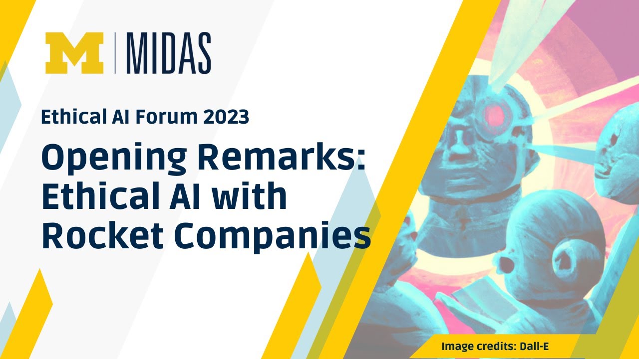 MIDAS Ethical AI Forum: Opening Remarks with Rocket Companies - YouTube