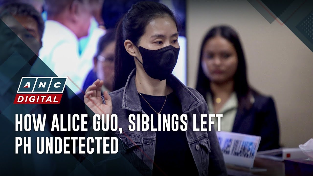 How Alice Guo, siblings left PH undetected | ANC - YouTube