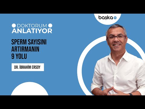 Sperm Sayısını Artırmanın 9 Yolu
