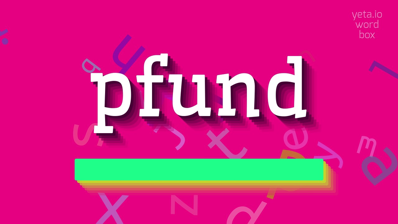 How to say "pfund"! (High Quality Voices) - YouTube