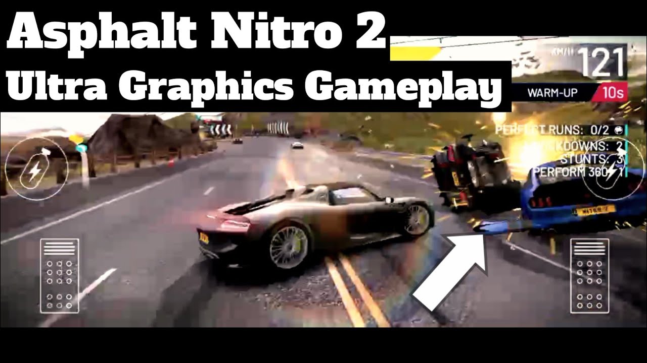 Asphalt Nitro 2 Ultra Graphics Gameplay | 4K 60Fps | Asphalt Nitro 2 ...