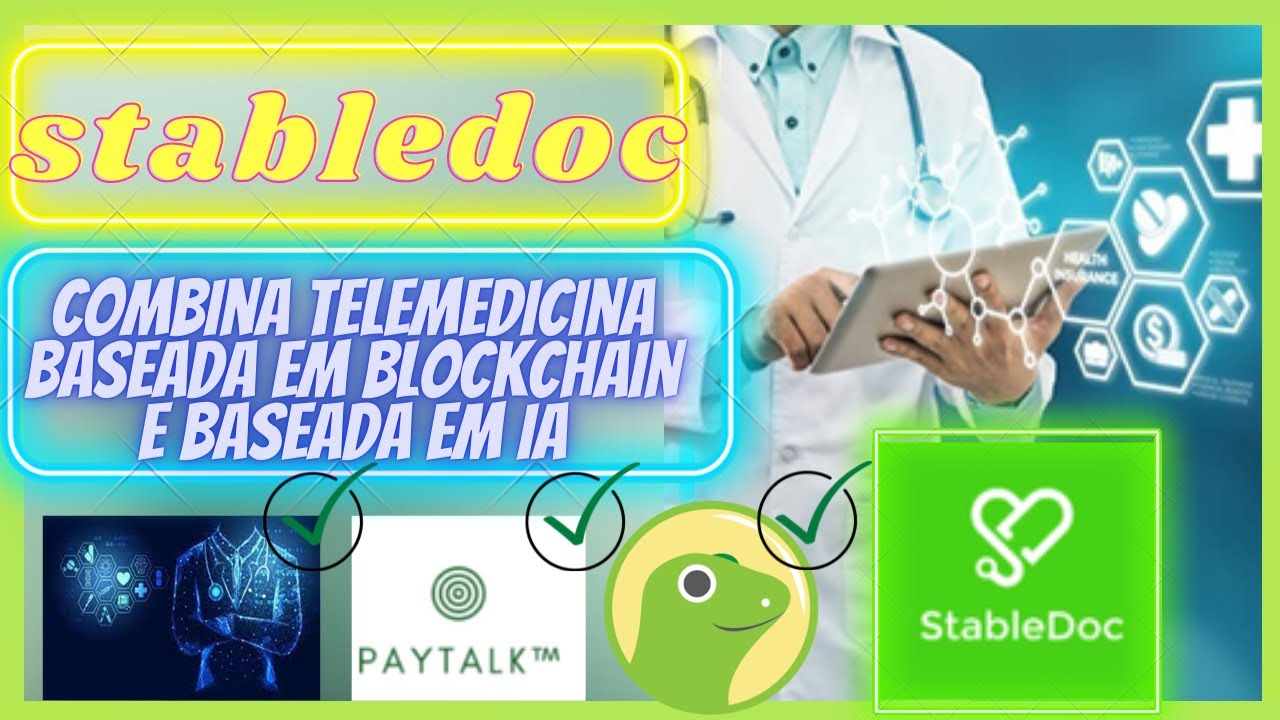 👩‍⚕️🩺STABLEDOC - combina telemedicina baseada em Blockchain e baseada em IA | já listado e ...