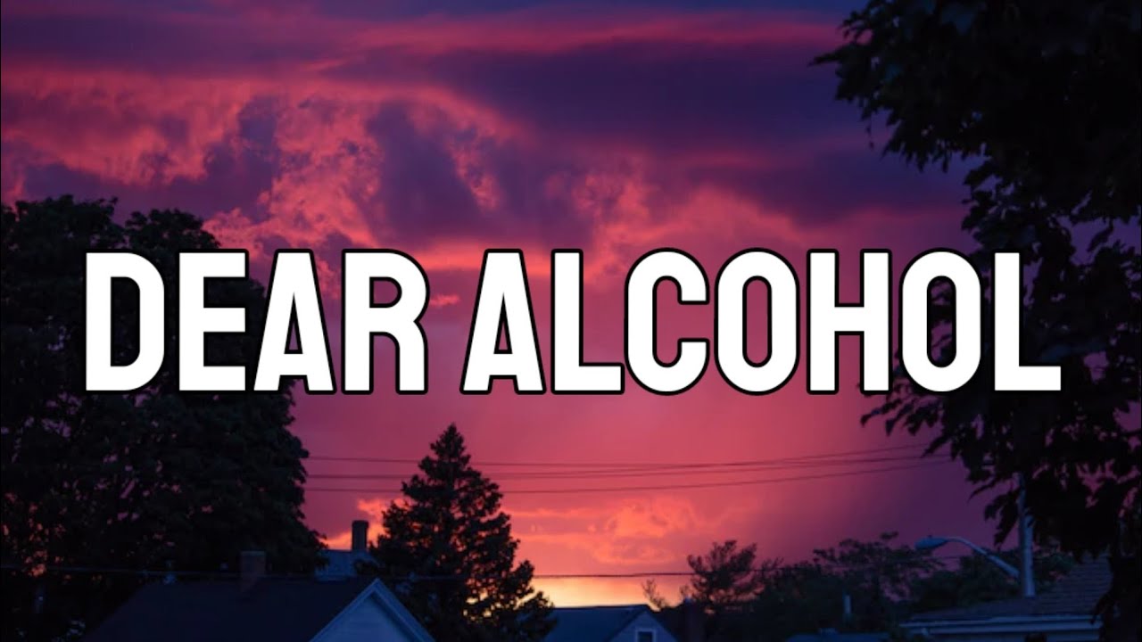 Dax - Dear Alcohol (Lyrics) - YouTube