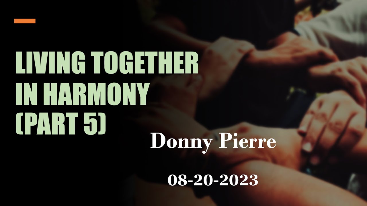 Living in Harmony - Part 5 - 08-20-23 - Donny Pierre - YouTube