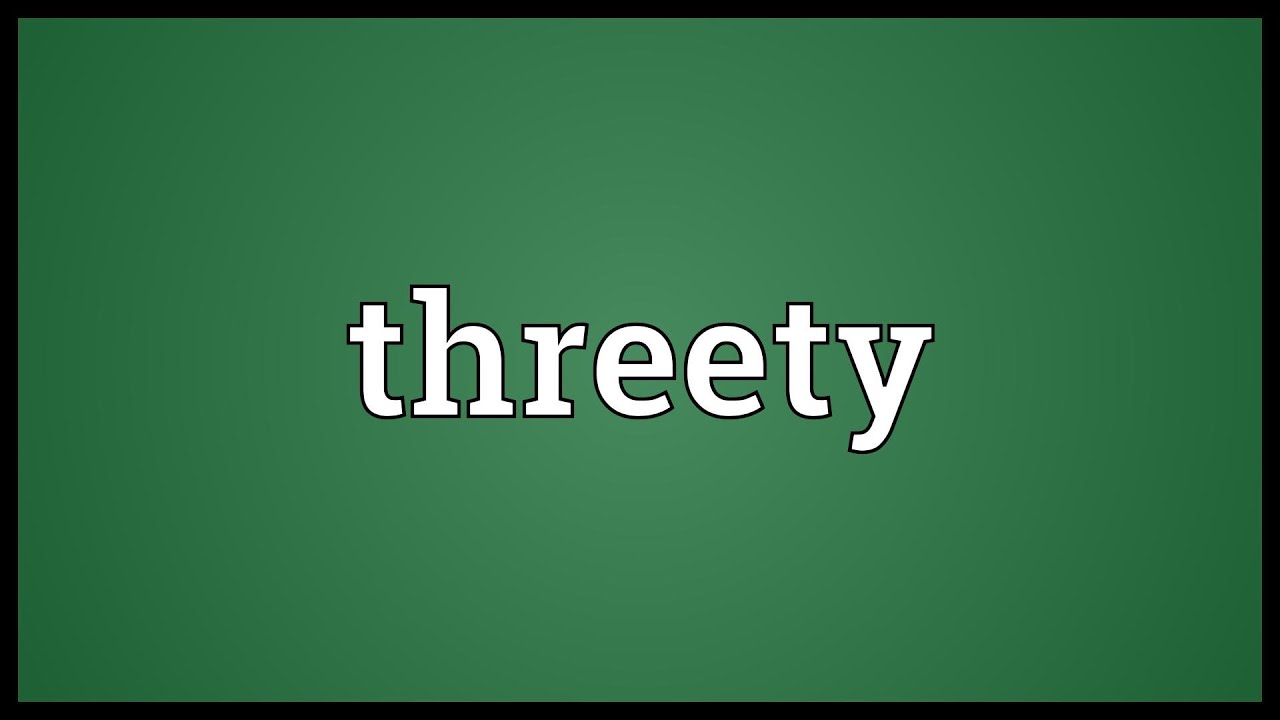 Threety Meaning - YouTube