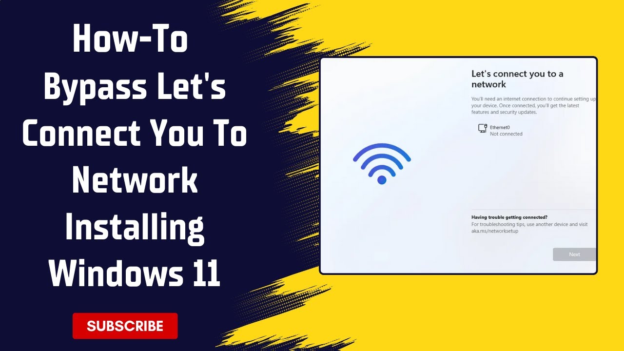 How To Bypass Let's Connect You To a Network When Installing Windows 11 ...