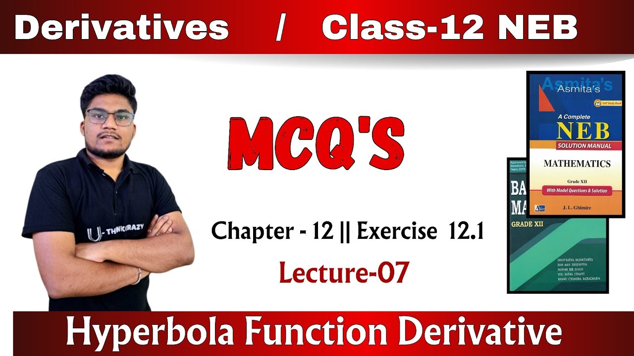Exercise 12.1 Derivative- 07 | NEB Class 12 Basic Math | U-ThinkCrazy | Rohan Sir - YouTube