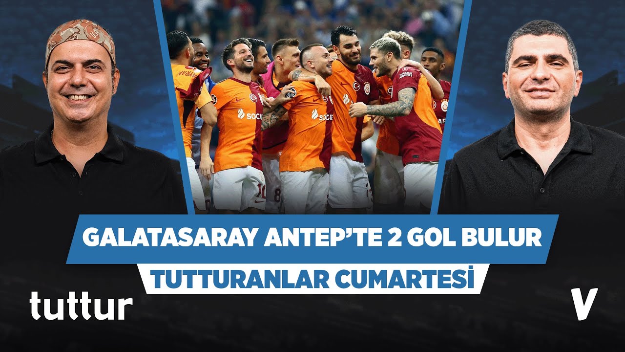 Galatasaray Gaziantep’e en az 2 gol atar | Ali Ece & Ilgaz Çınar ...