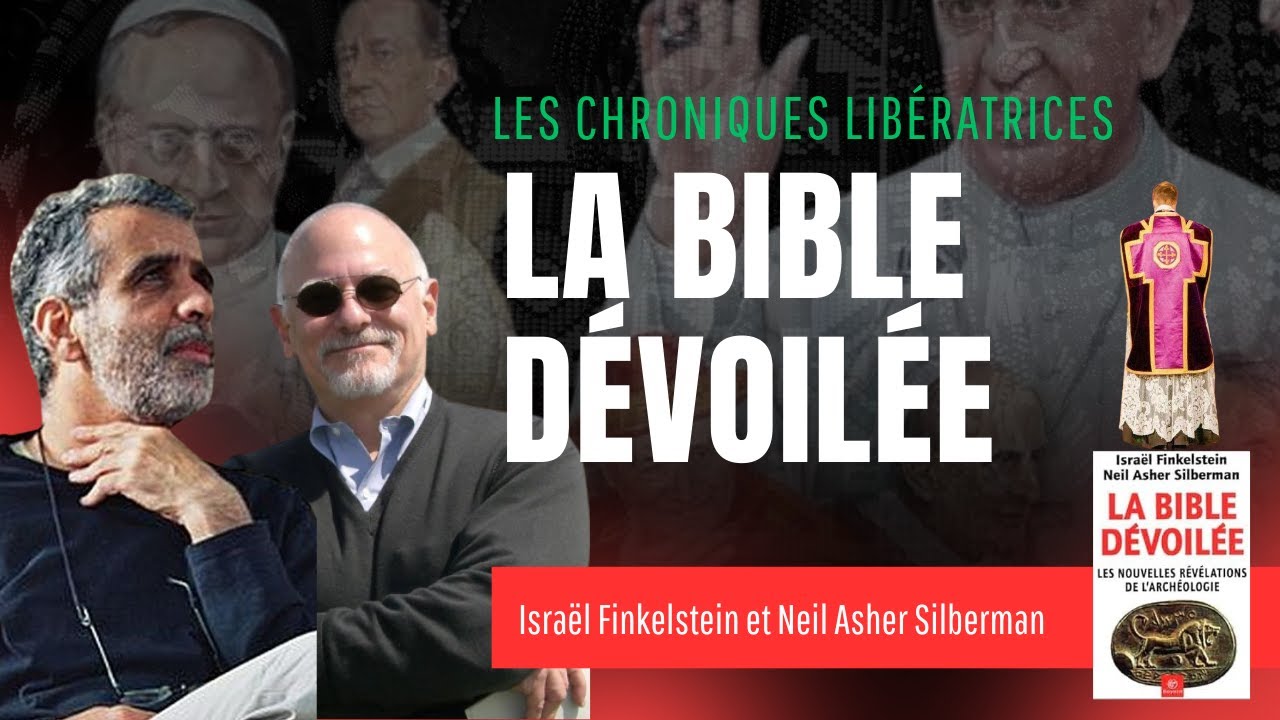 La Bible Dévoilée : Israël Finkelstein et Neil Asher Silberman - YouTube