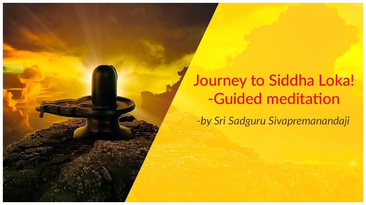 Journey to Siddha Loka! -Guided meditation - YouTube