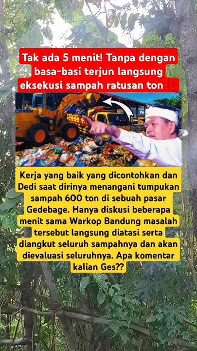 Kang Dedi Eksekusi Sampah Yg Menggunung‼️#shorts #viralvideo #viralshorts #trending #new - YouTube
