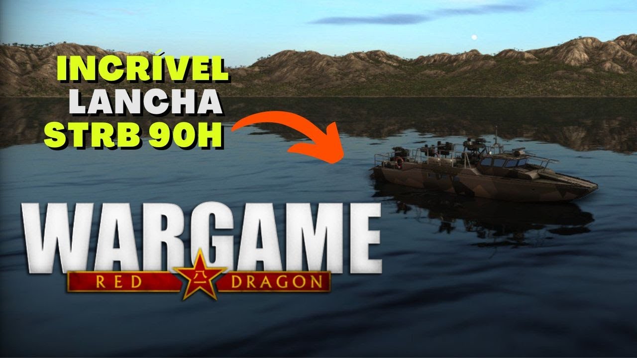 WARGAME: RED DRAGON |Estratégia Aquática: Usando a Lancha STRB 90H ...
