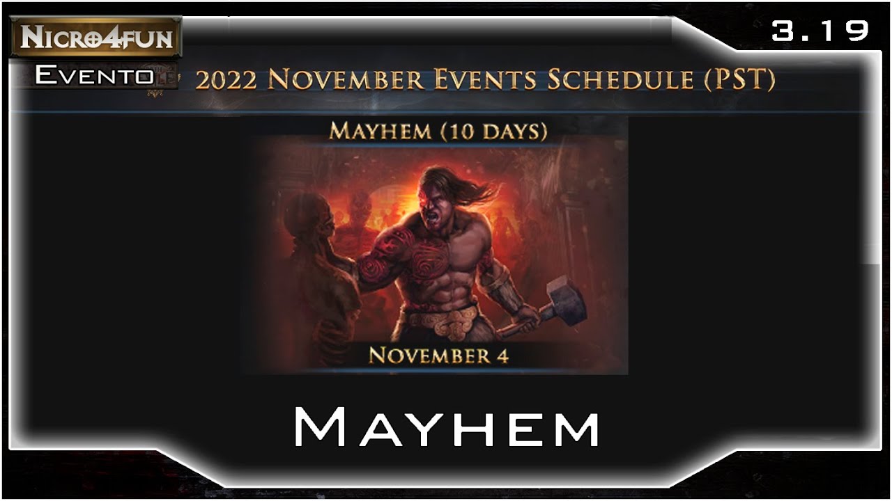 Path of Exile - Eventos Noviembre 2022 - Mayhem - Ranger Raider ...