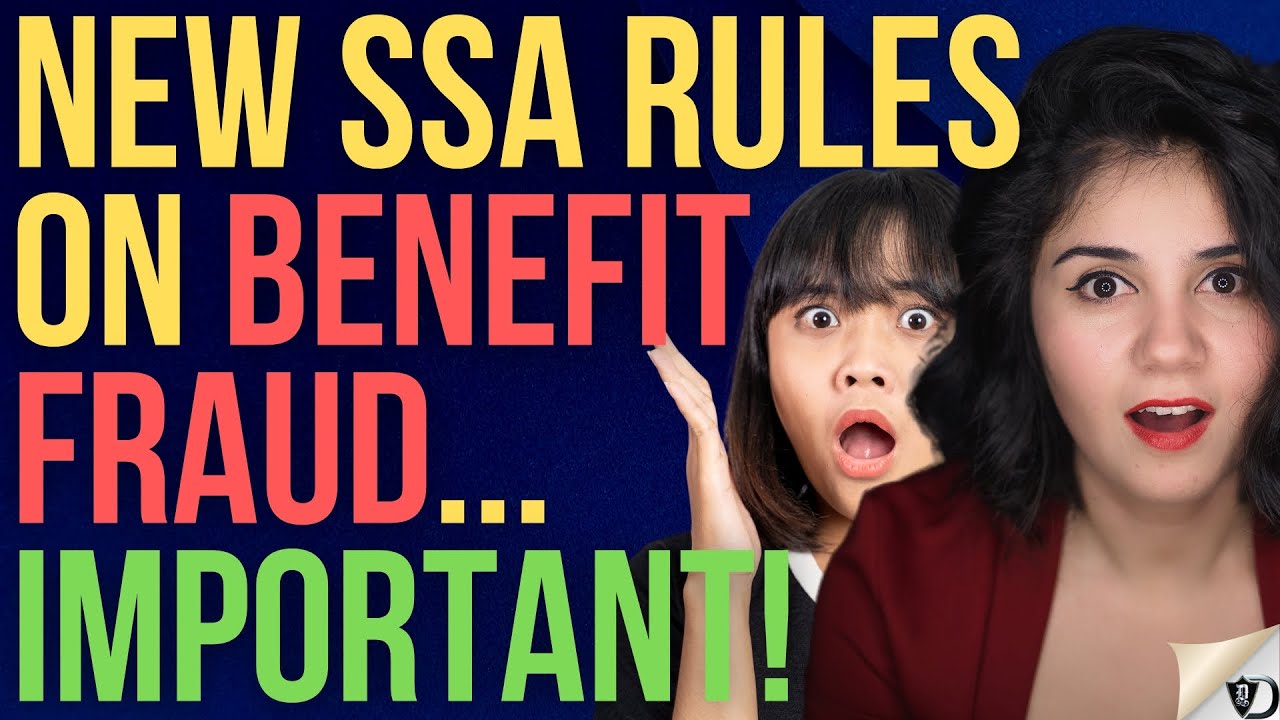 NEW SSA BENEFIT FRAUD RULES - YouTube