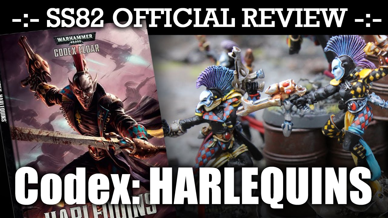 StrikingScorpion82 Official HARLEQUINS Codex Review! | HD - YouTube