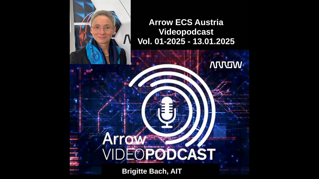 Arrow ECS Austria Videopodcast 01-2025 - Brigitte Bach, AIT Austrian ...