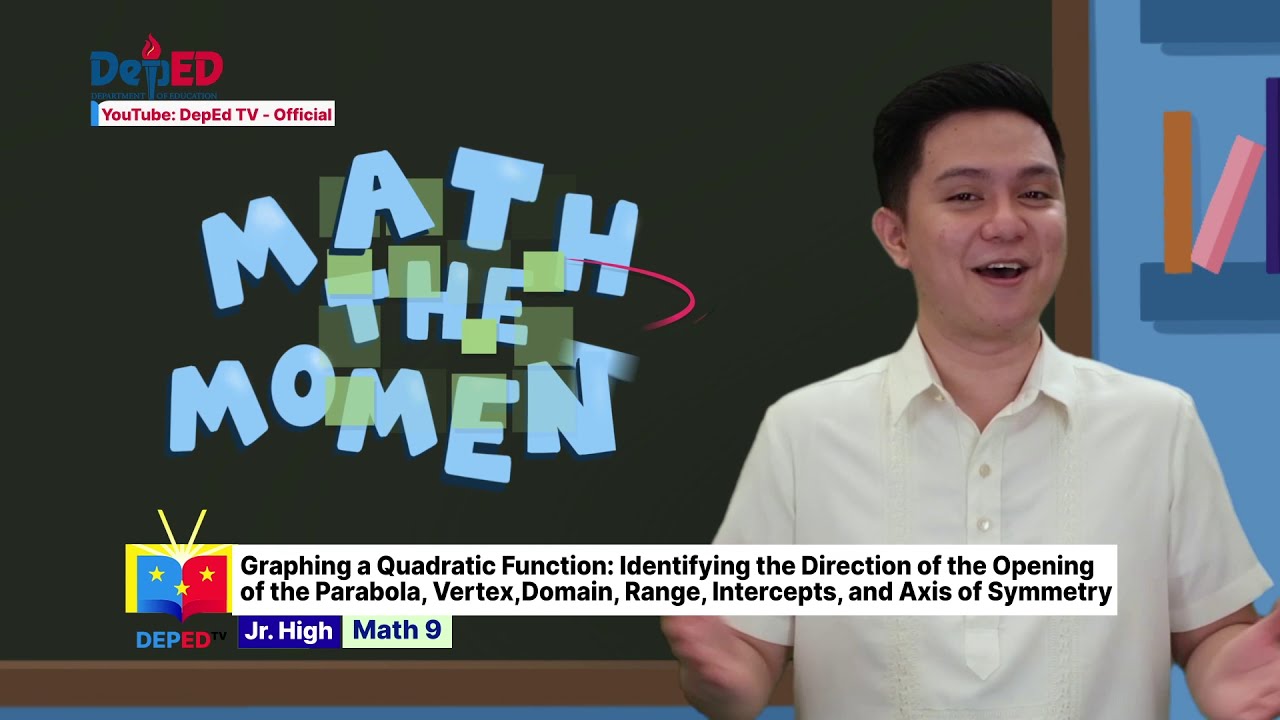 Grade 9 Math Q1 Ep14: Graphing a Quadratic Function - YouTube