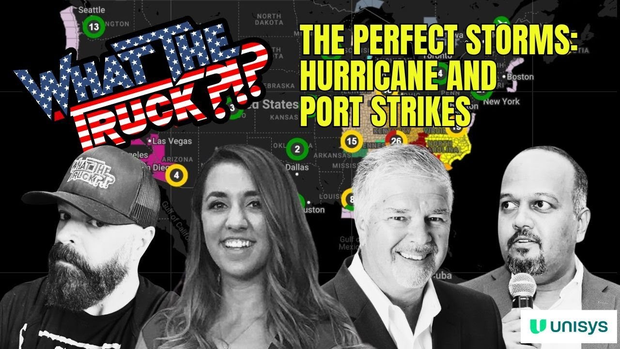 The perfect storms: Hurricane and port strikes | WHAT THE TRUCK?!? - YouTube
