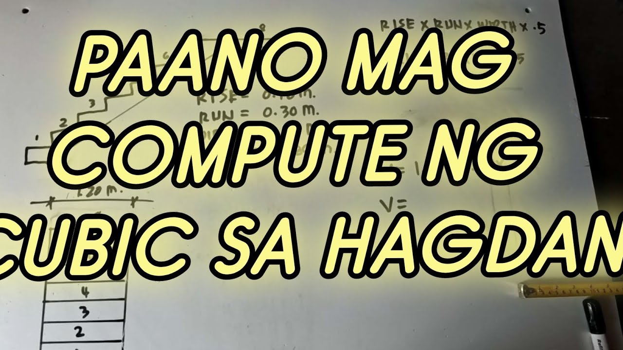 PAANO MAG COMPUTE NG CUBIC METER SA HAGDAN How to Calculate Cubic Meter ...