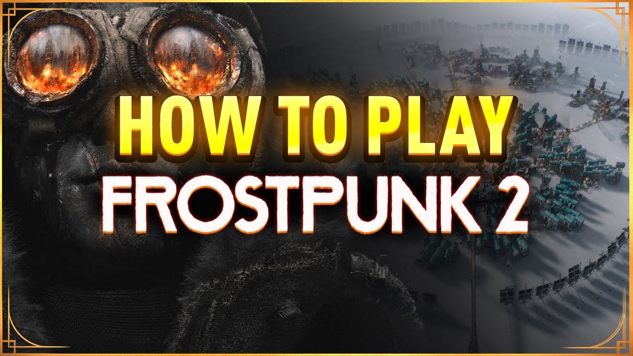 The Complete Frostpunk 2 Guide - Tips And Tricks Tutorial - YouTube