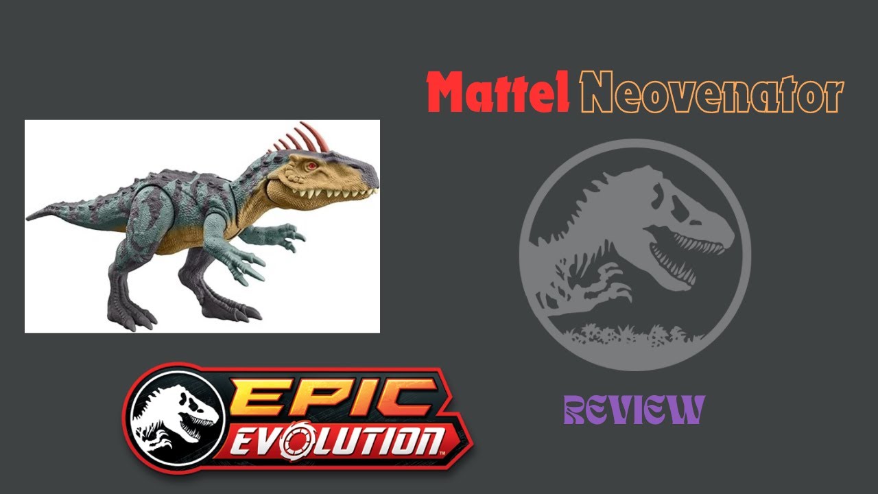 Jurassic World Mattel Epic Evolution Neovenator Review - Blendverse ...